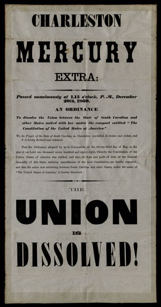 The Union is dissolved! [Charleston Mercury, Extra Ed.] | Gilder ...