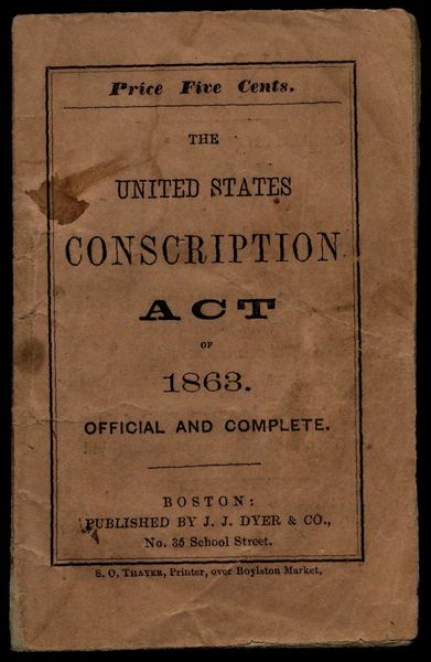 The United States Conscription Act of 1863 | Gilder Lehrman Institute ...
